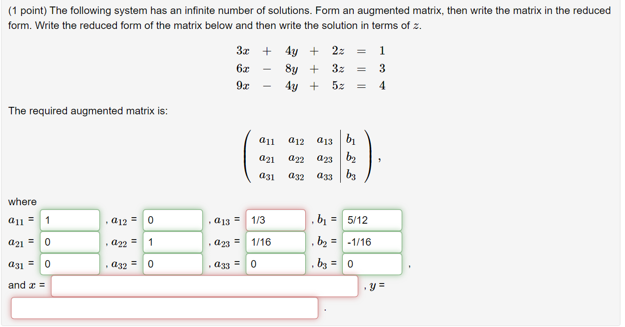 Solved (1 ﻿point) ﻿The following system has an infinite | Chegg.com