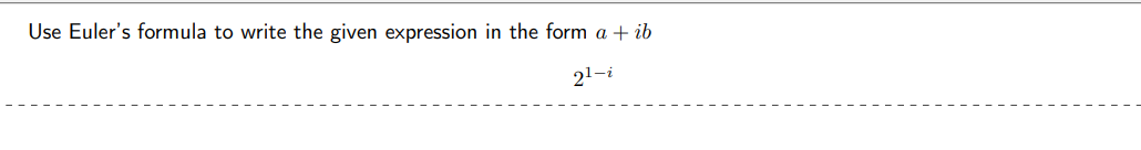 Solved Use Euler's formula to write the given expression in | Chegg.com