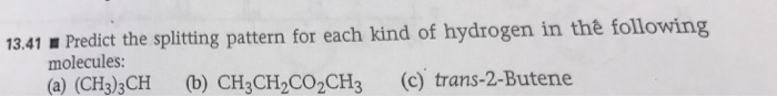 Solved Predict the splitting pattern for each kind of | Chegg.com