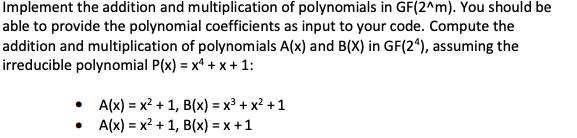 Solved Implement the addition and multiplication of | Chegg.com