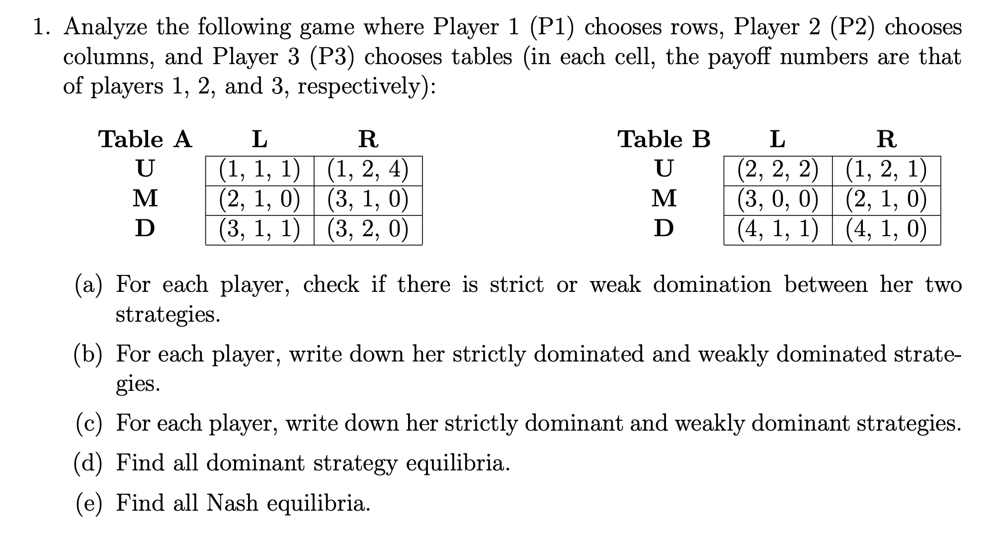 Solved Consider a game in which three players each has to | Chegg.com
