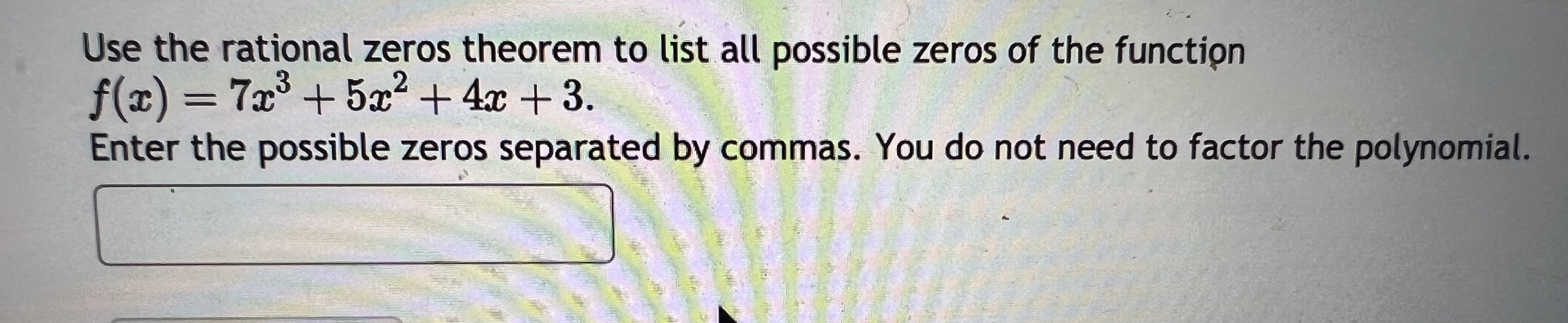 Solved Use the rational zeros theorem to list all possible | Chegg.com