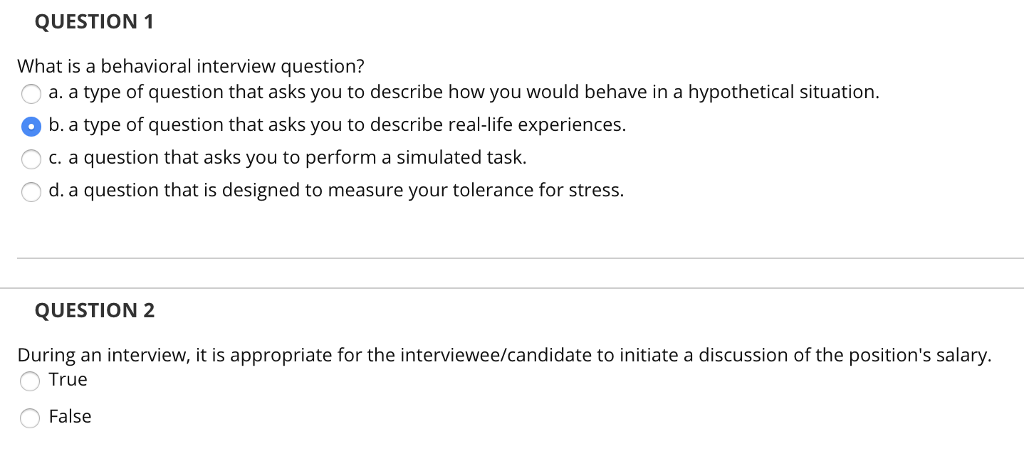 Solved QUESTION1 What is a behavioral interview question? a. | Chegg.com
