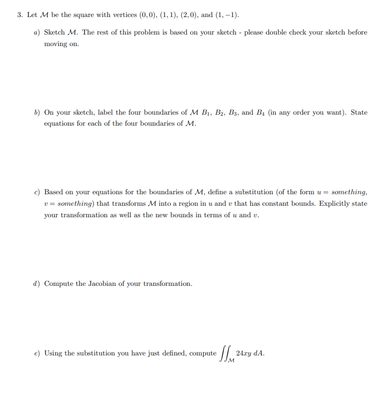 Solved Let M be the square with vertices (0,0),(1,1),(2,0), | Chegg.com