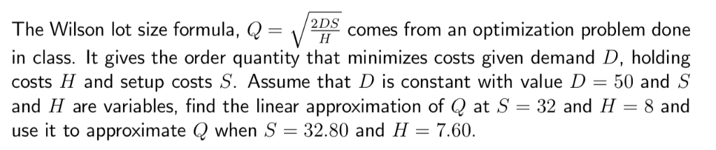 Solved 2DS The Wilson lot size formula, Q- comes from an | Chegg.com