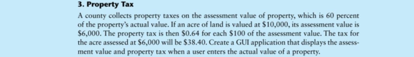 Solved 3. Property Tax A county collects property taxes on | Chegg.com