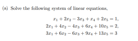 Solved (a) Solve the following system of linear equations, | Chegg.com
