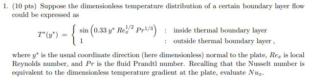 Solved 1. (10 pts) Suppose the dimensionless temperature | Chegg.com