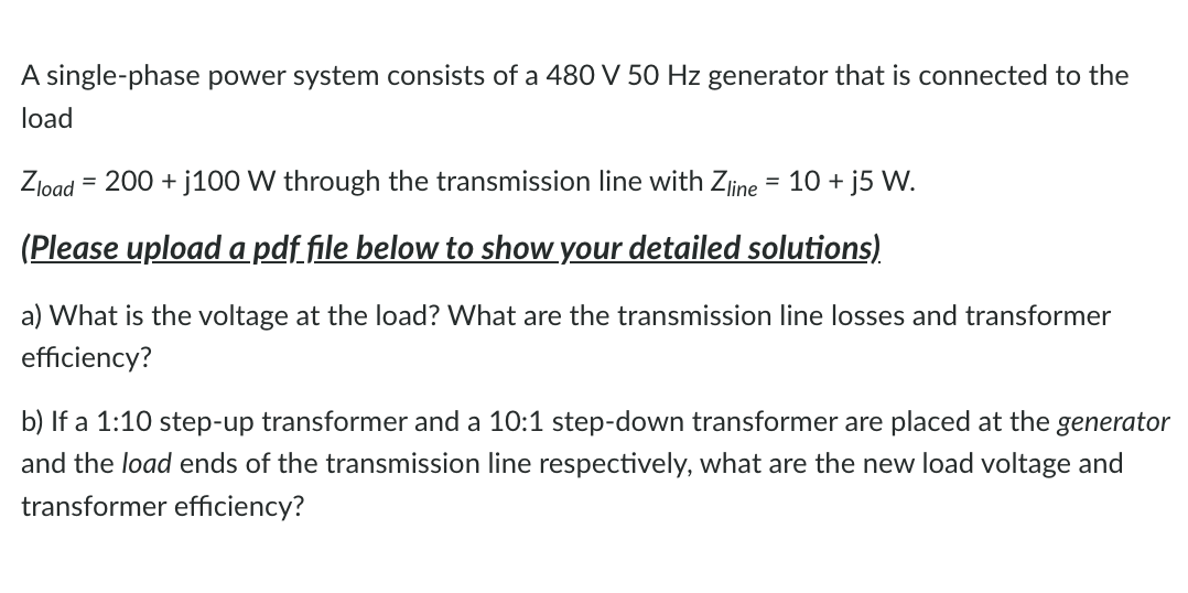 Solved A single-phase power system consists of a 480 V 50 Hz | Chegg.com