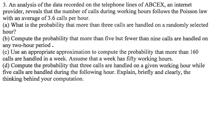 Solved 3. An analysis of the data recorded on the telephone | Chegg.com