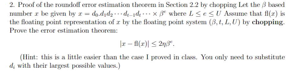 Solved 2. Proof of the roundoff error estimation theorem in | Chegg.com