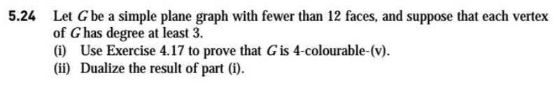 Solved 5.24 Let G be a simple plane graph with fewer than 12 | Chegg.com