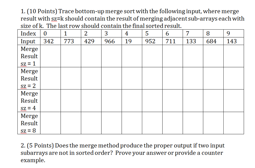 Solved 1 10 Points Trace Bottom Up Merge Sort With The 6279