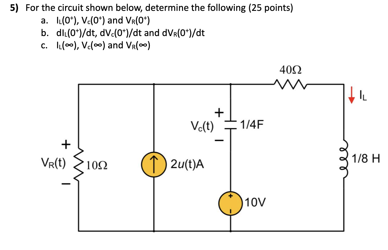 Solved For the circuit shown below, determine the following | Chegg.com
