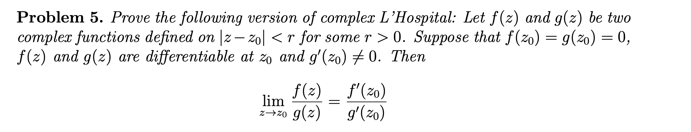 Solved Problem 5. Prove the following version of complex | Chegg.com