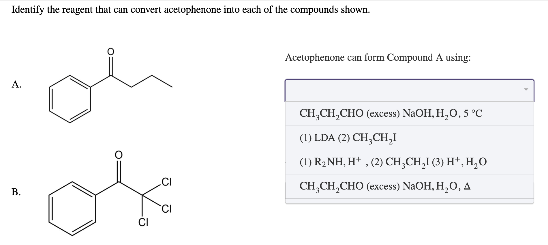 Solved Identify the reagent that can convert acetophenone | Chegg.com