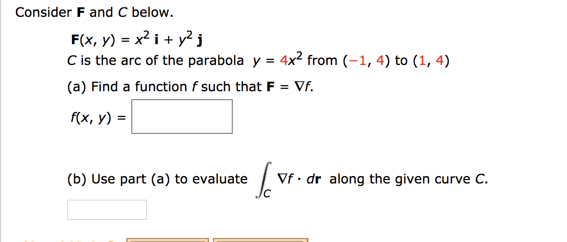Solved Consider F And C Below F X Y X2 I Y2 J C Is