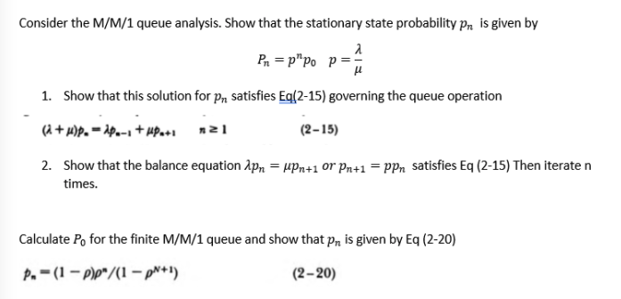 Solved Consider the M/M/1 queue analysis. Show that the | Chegg.com