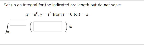 Solved Set up an integral for the indicated arc length but | Chegg.com