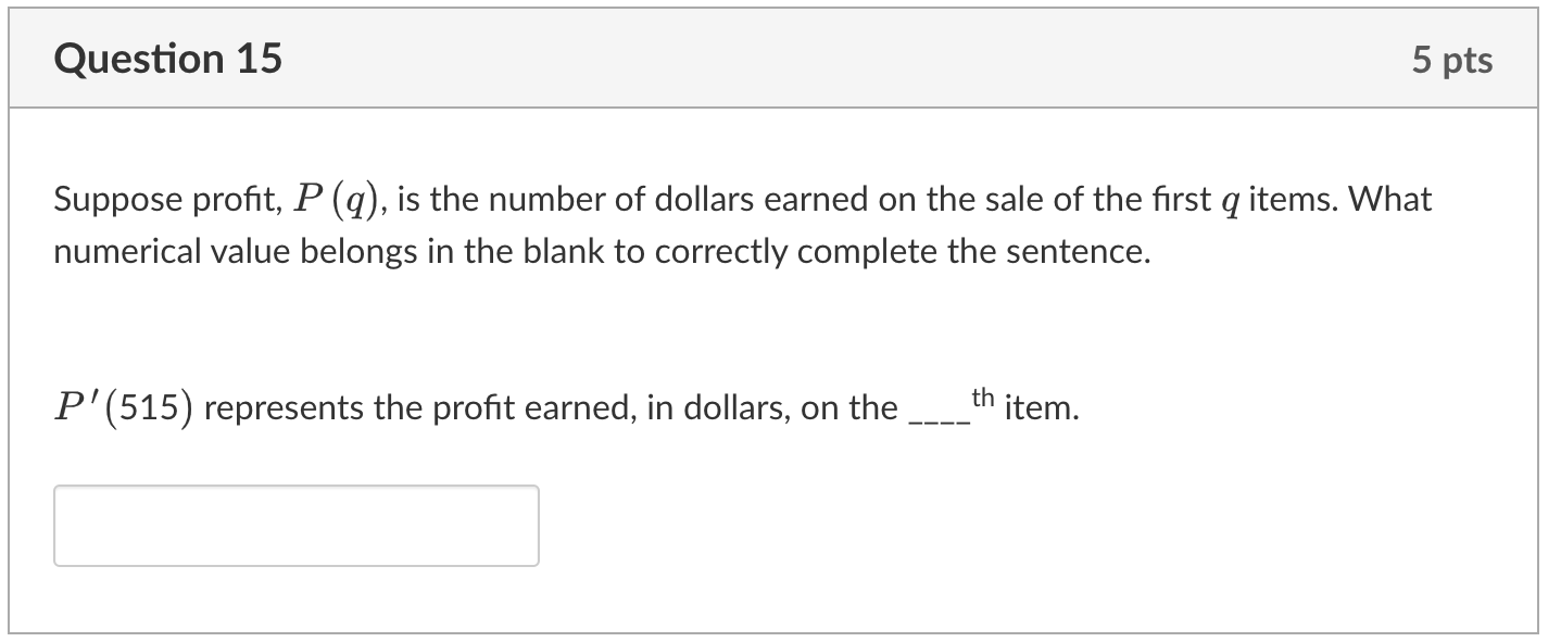 Solved Suppose profit, P(q), is the number of dollars earned | Chegg.com