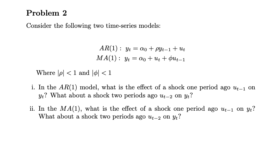 Problem 2 Consider the following two time-series | Chegg.com