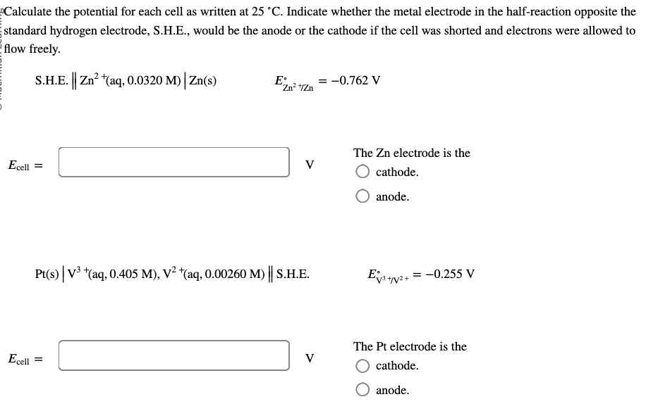 Solved ° ﻿Calculate the potential for each cell as written | Chegg.com