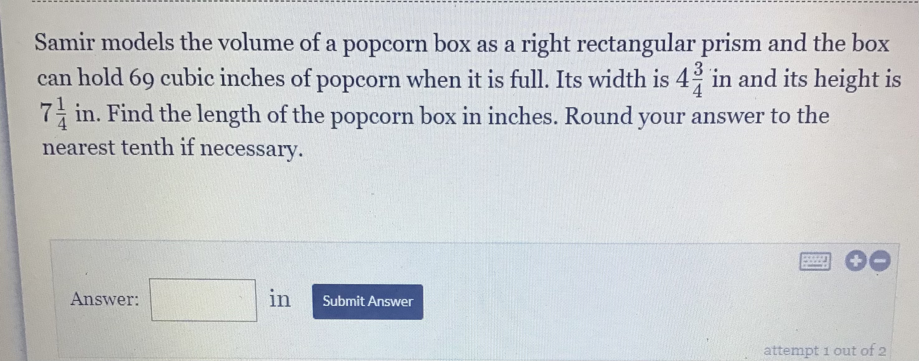 Solved Samir models the volume of a popcorn box as a right | Chegg.com