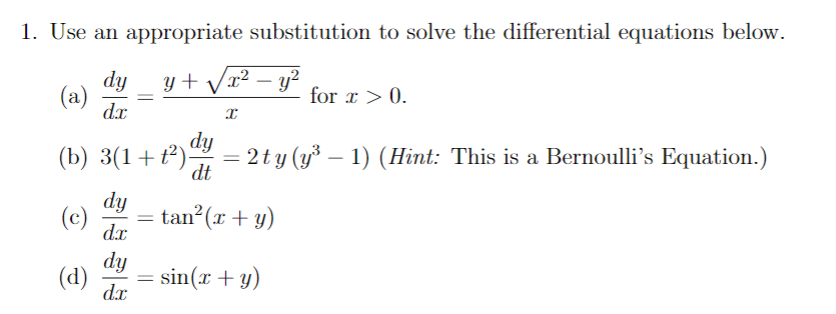 Solved 1. Use an appropriate substitution to solve the | Chegg.com