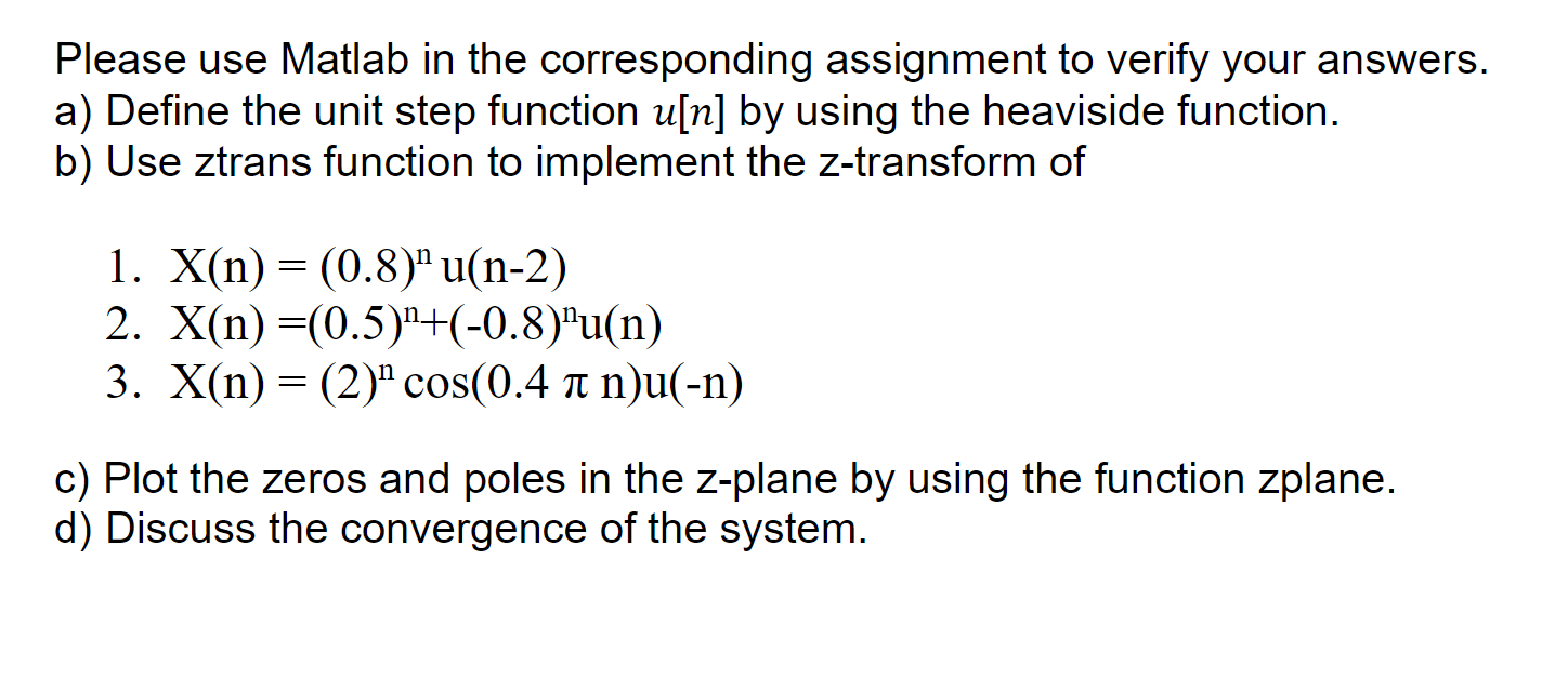 Solved Please use Matlab in the corresponding assignment to | Chegg.com