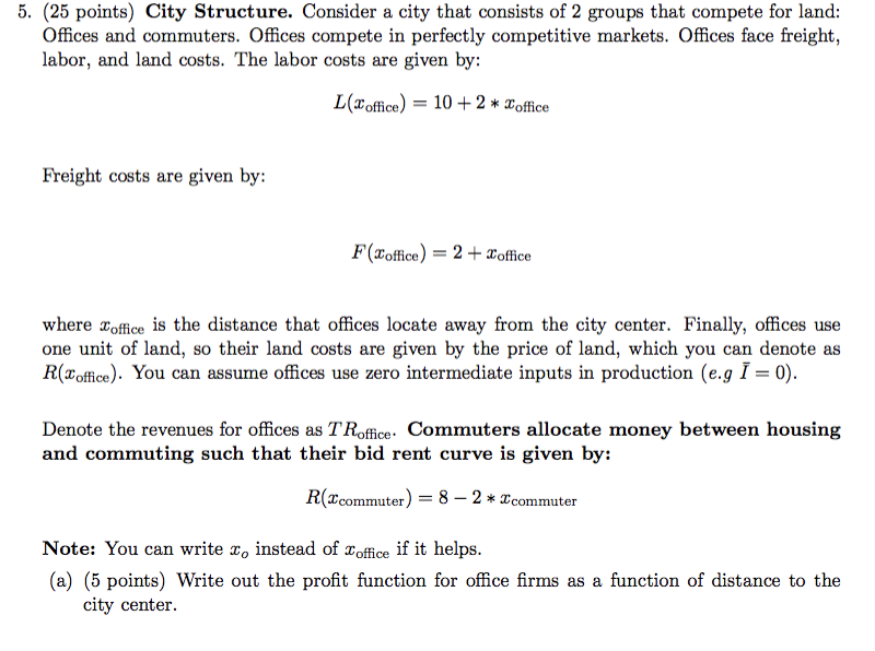 (B) - Derive the bid-rent curves for offices show | Chegg.com