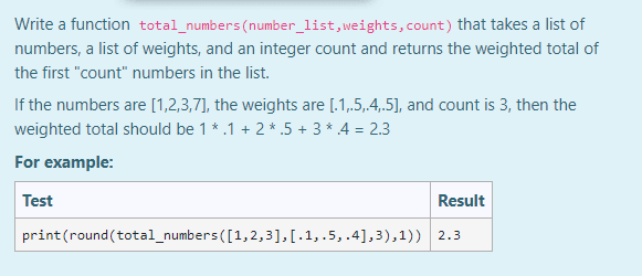 Solved Write a function total_numbers (number_list,weights, | Chegg.com