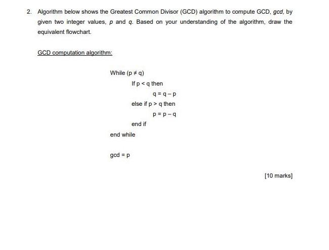 Solved 2 Algorithm Below Shows The Greatest Common Divisor 