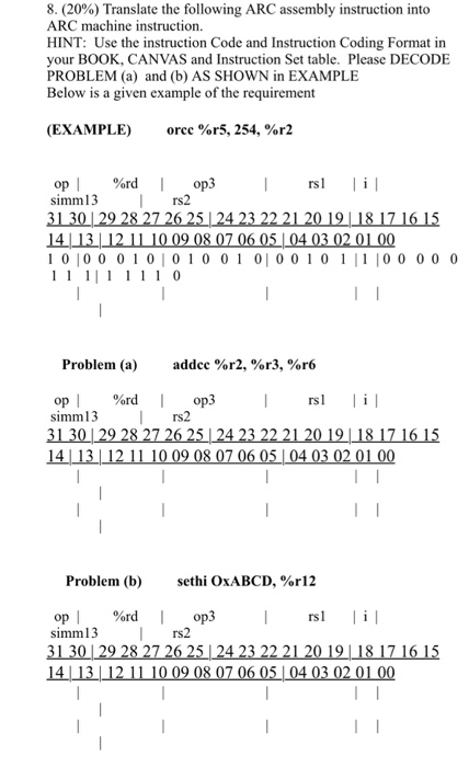 Solved 8" (20%) Translate the following ARC assembly | Chegg.com