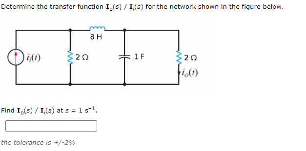 Solved Determine the transfer function 1,(s) / I;(5) for the | Chegg.com