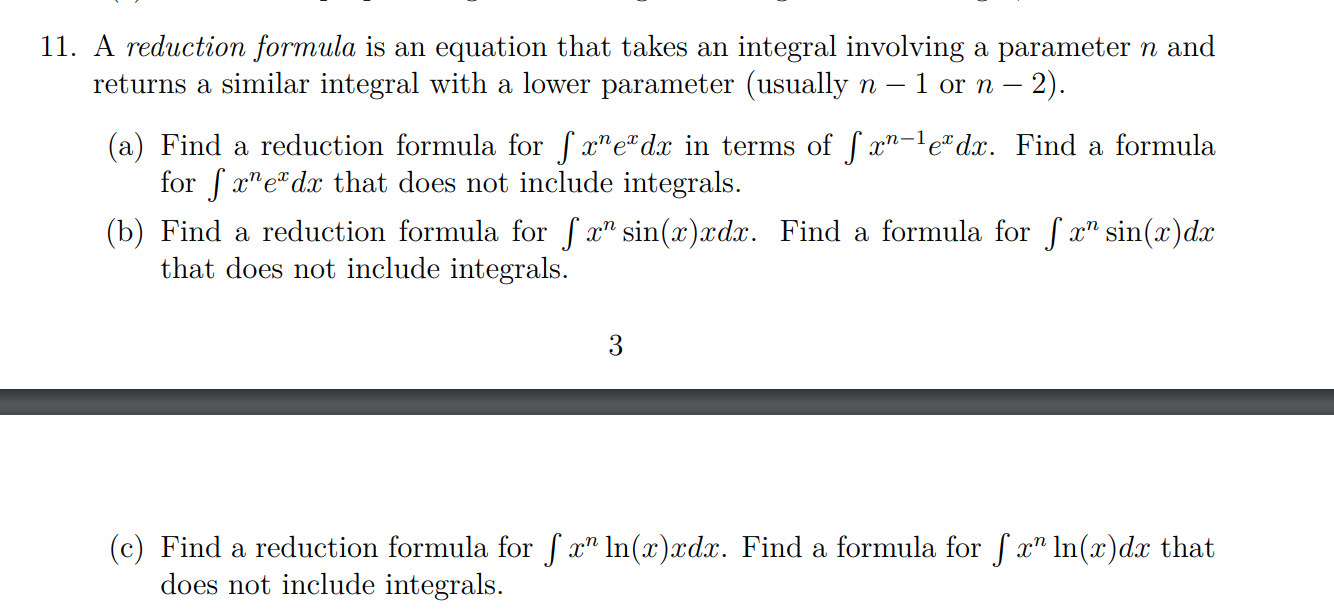 Solved A reduction formula is an ﻿equation that takes an | Chegg.com
