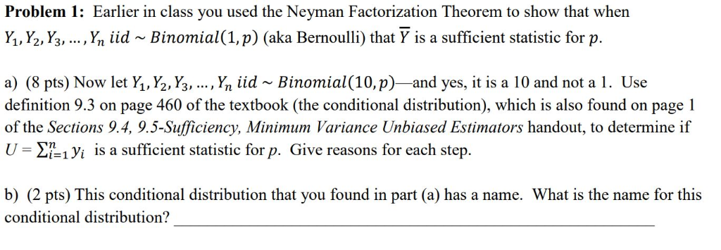 Solved Problem 1: Earlier in class you used the Neyman | Chegg.com