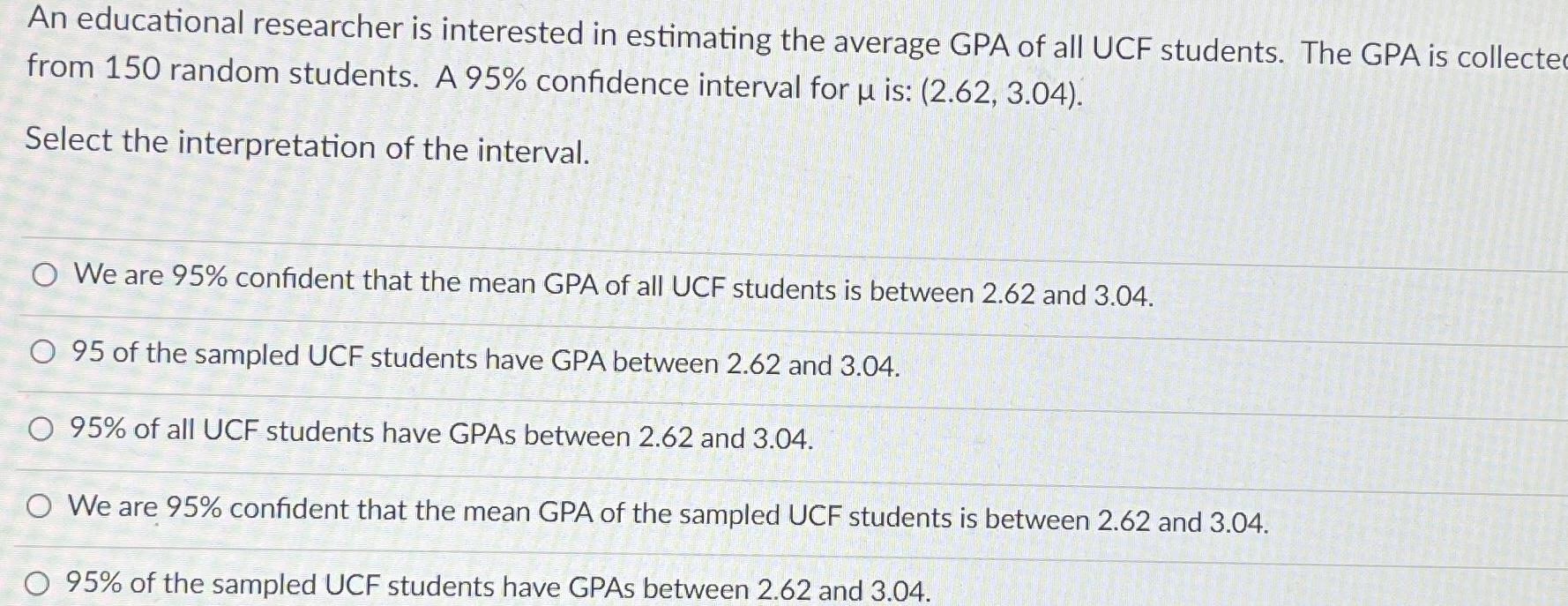 Solved An educational researcher is interested in estimating | Chegg.com