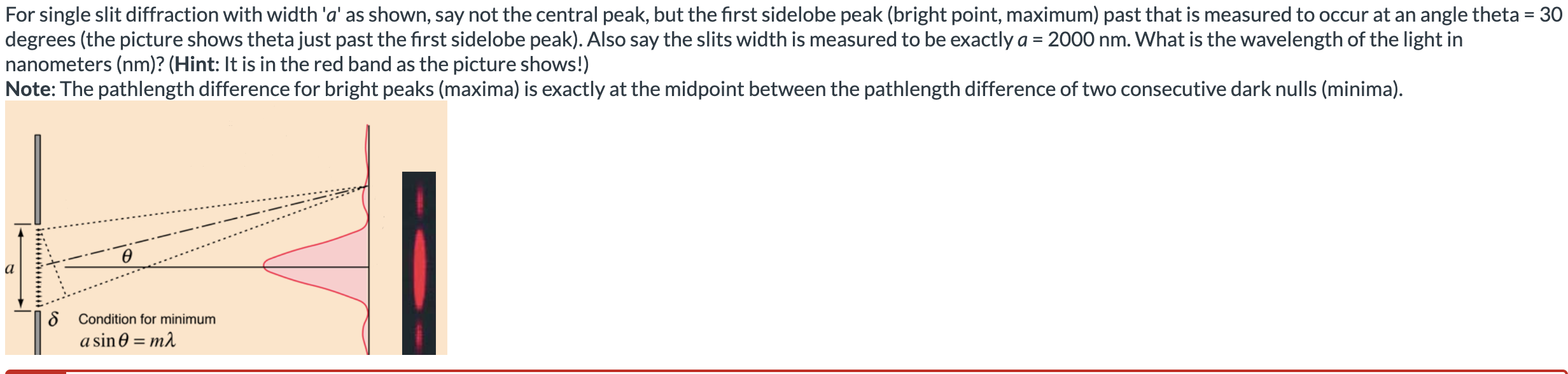 Solved Eor single slit diffraction with width ' a ' as | Chegg.com