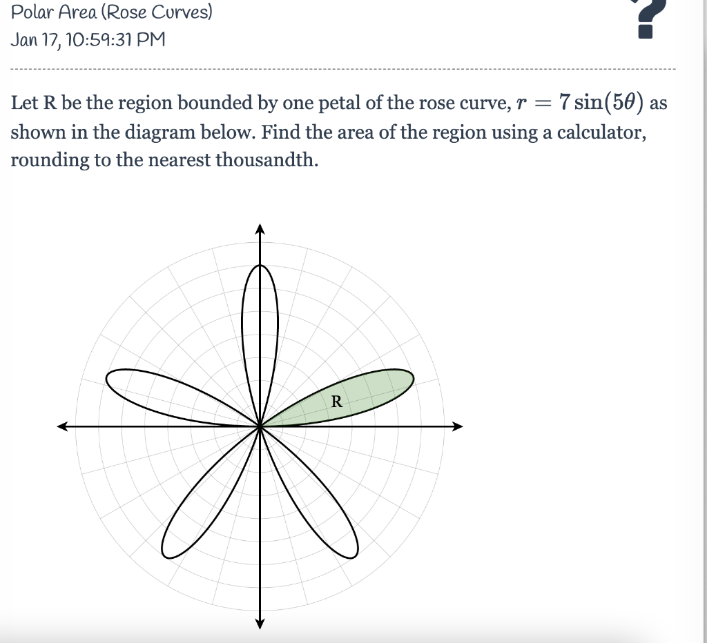Solved Let R be the region bounded by one petal of the rose | Chegg.com