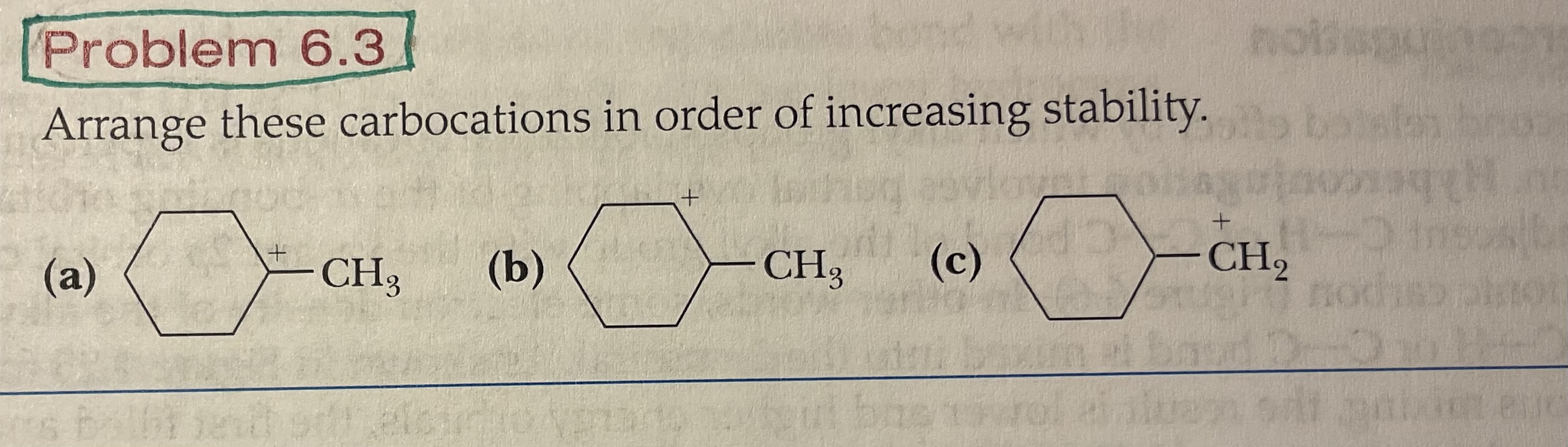 Solved Problem 6.3Arrange these carbocations in order of | Chegg.com