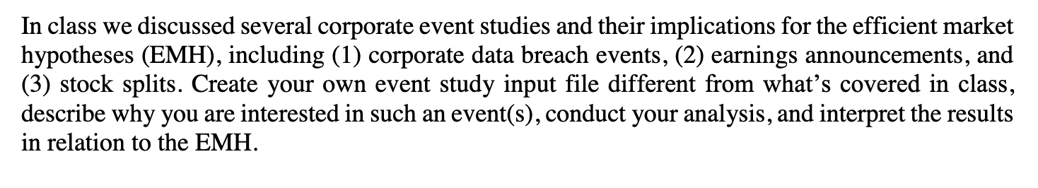 Solved In class we discussed several corporate event studies | Chegg.com