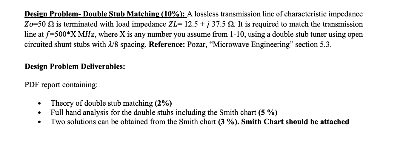 Solved Design Problem- Double Stub Matching (10\%): A | Chegg.com