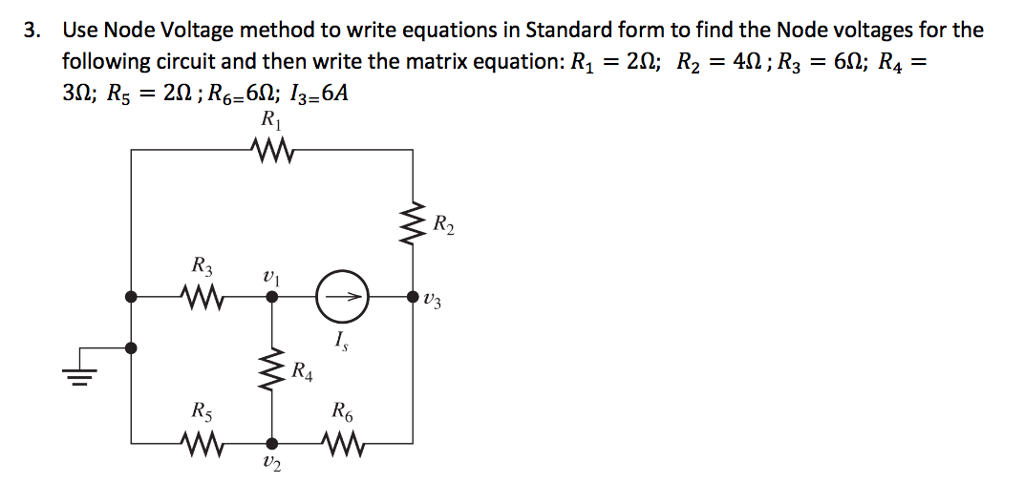 Solved Use Node Voltage method to write equations in | Chegg.com