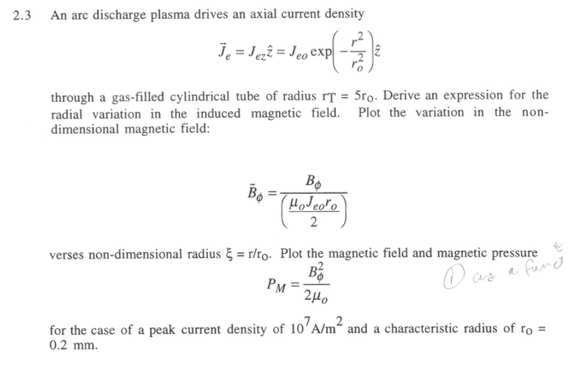 Solved 2.3 An arc discharge plasma drives an axial current | Chegg.com