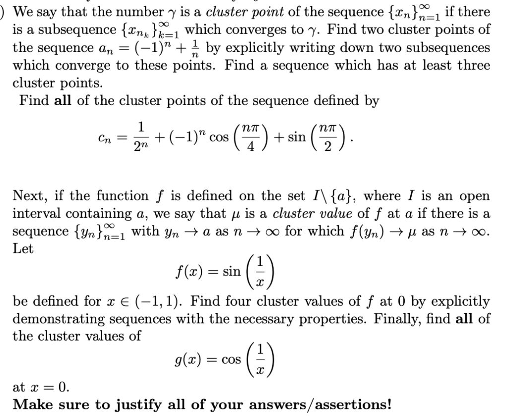 Solved We say that the number γ is a cluster point of the | Chegg.com
