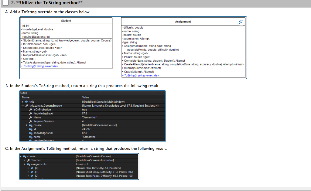 Solved A. Add a ToString override to the classes below. B. | Chegg.com