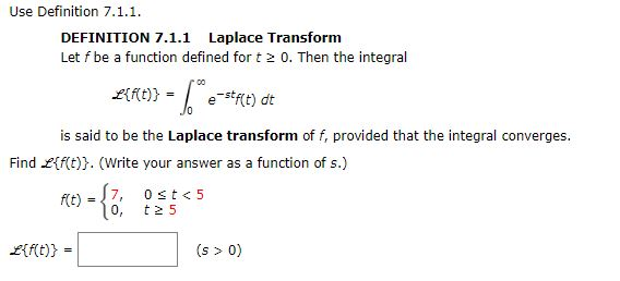 Solved Use Definition 7.1.1. DEFINITION 7.1.1 Laplace | Chegg.com