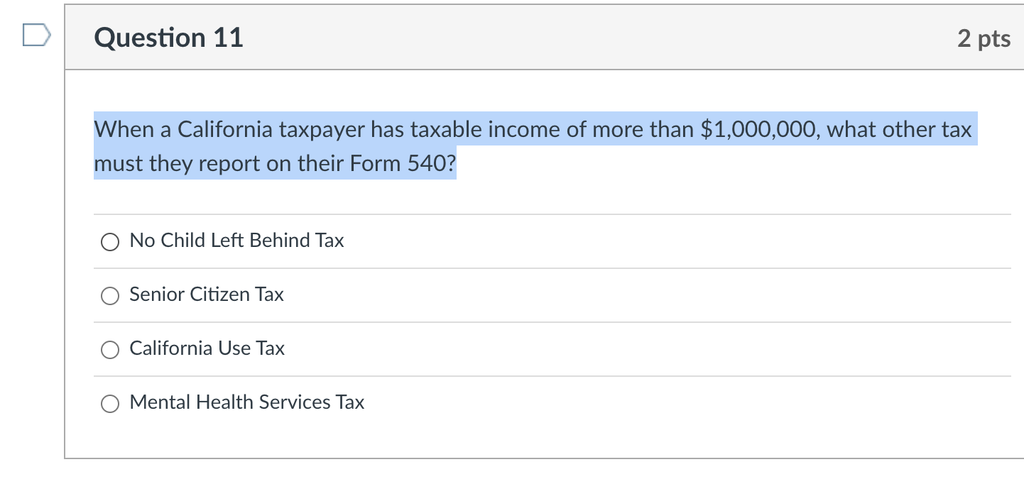 Solved When a California taxpayer has taxable income of more | Chegg.com