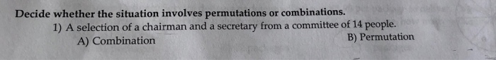 Solved Decide whether the situation involves permutations or | Chegg.com