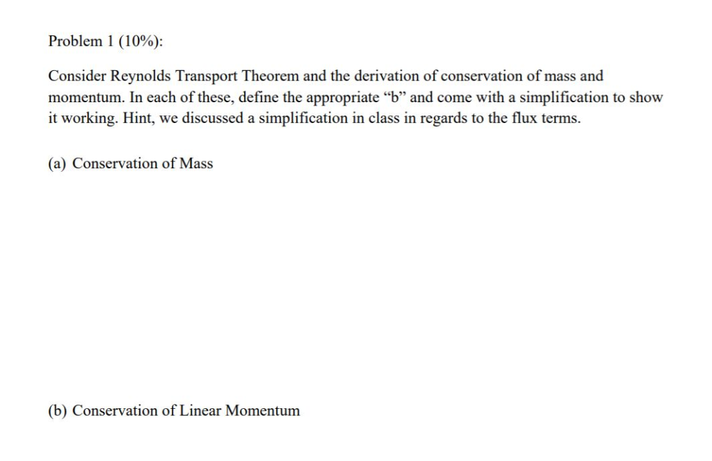 Solved Problem 1 (10%): Consider Reynolds Transport Theorem | Chegg.com